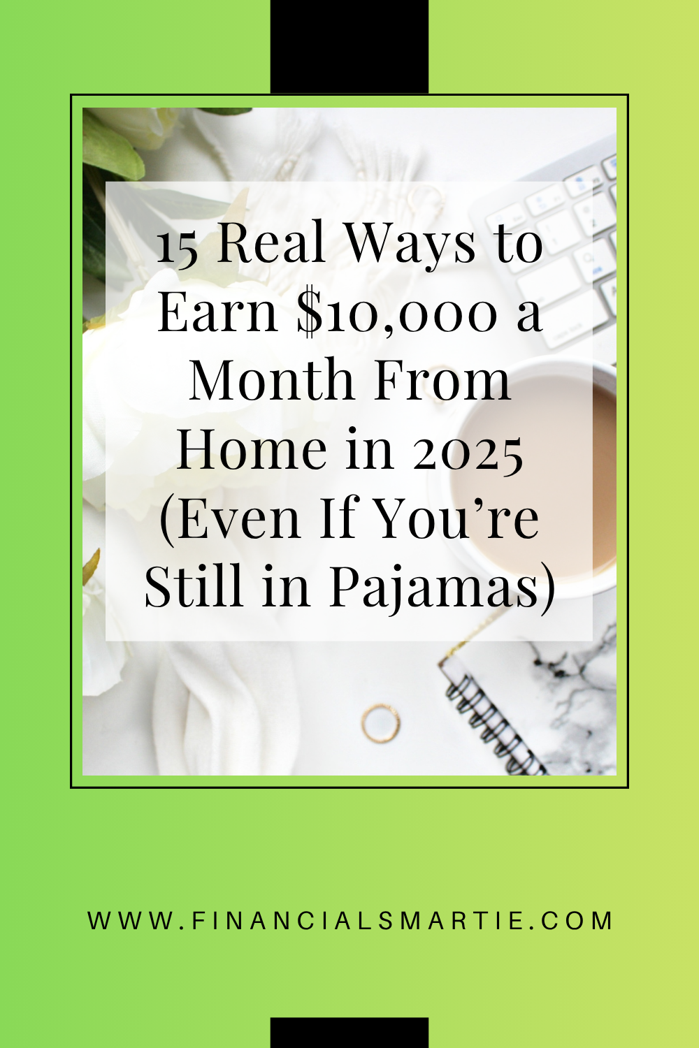 15 Real Ways to Earn $10,000 a Month From Home in 2025 (Even If You’re ...